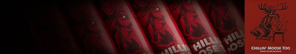 Chillin' Moose Too | Santa Clara Cigars